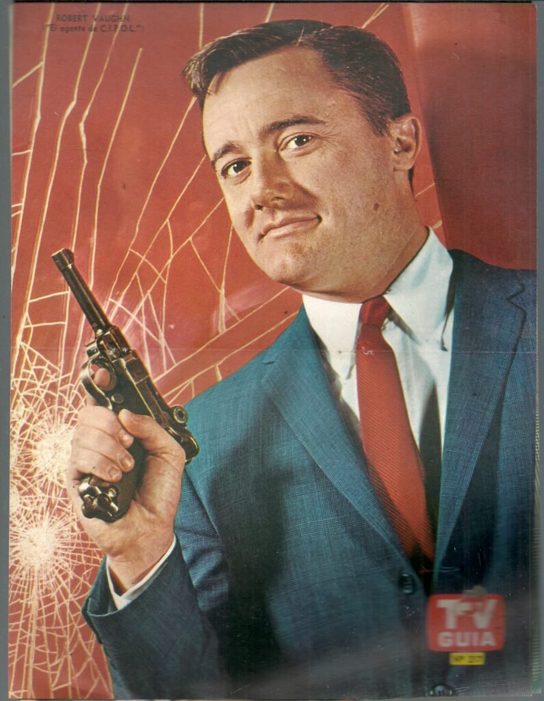 Poster Tv Guia N° 217- ROBERT VAUGHN - EL AGENTE CIPOL